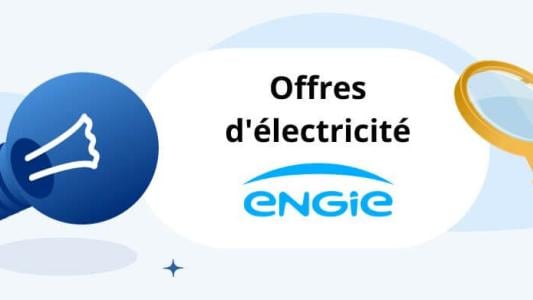 Engie (ex-GDF) : tarifs électricité & gaz, avis et contacts